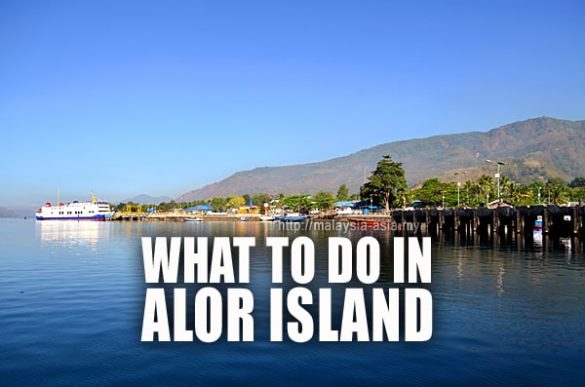 What to do in Alor Island - Malaysia Asia